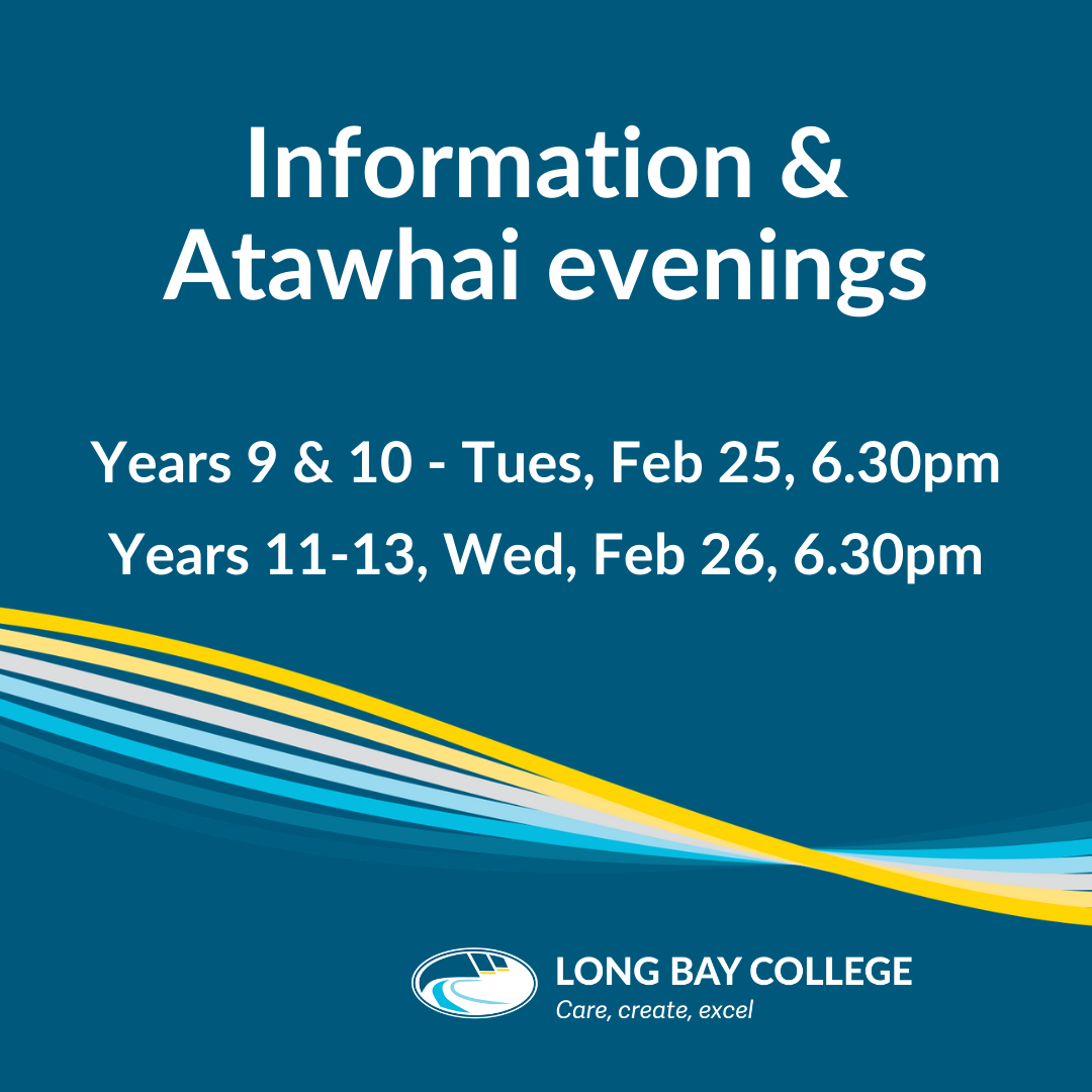 Information and Atawhai evenings - Long Bay College